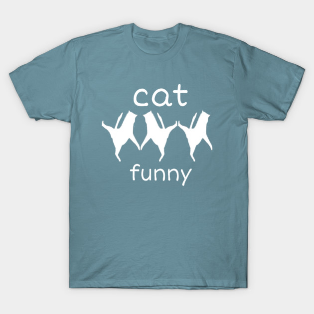 Cat funny - Cat Lover Gifts - T-Shirt sold by Gustavo Henrique 35% OFF ...